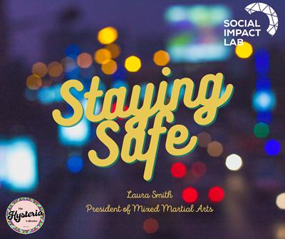Staying Safe | Social Impact Lab | University of Southampton